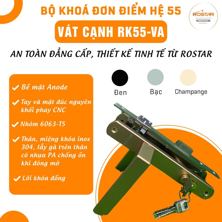 BỘ KHOÁ ĐƠN ĐIỂM HỆ 55 VÁT CẠNH RK55-VA - AN TOÀN ĐẲNG CẤP, THIẾT KẾ TINH TẾ TỪ ROSTAR - Phụ ...